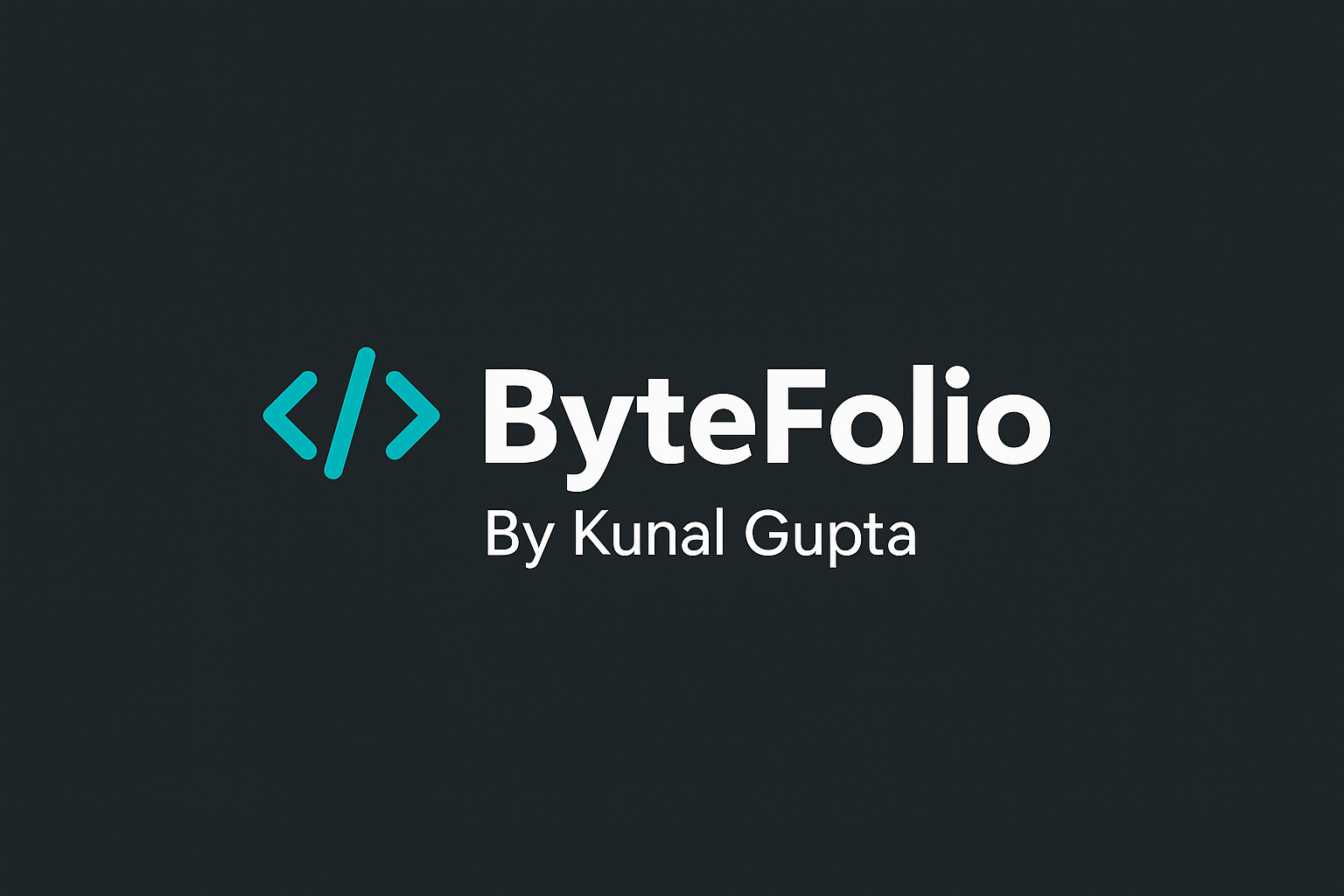 ByteFolio | Kunal Gupta's Portfolio